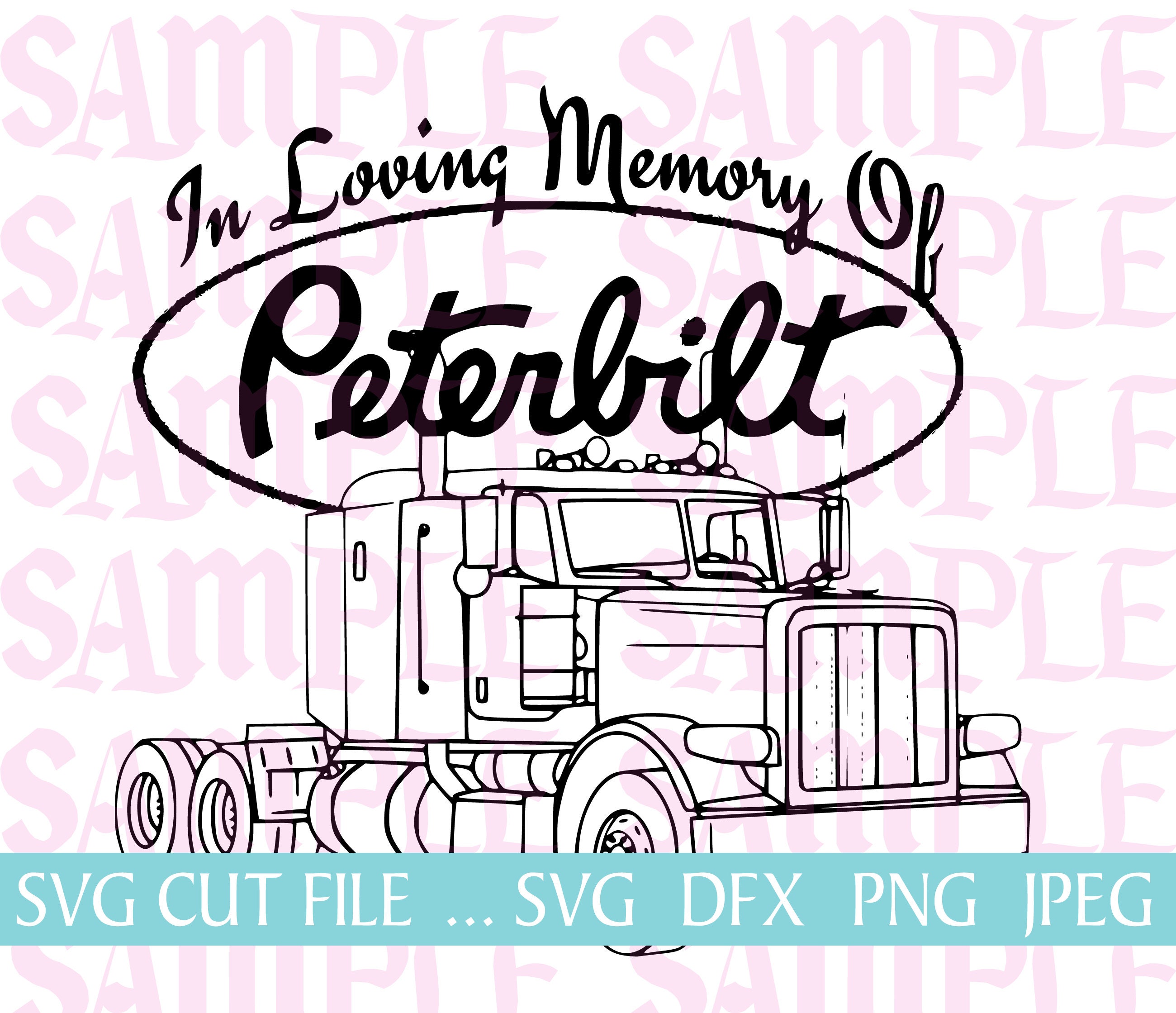 DOWNLOAD in Loving Memory Peterbilt Loss SVG Sticker Decal - Etsy Canada