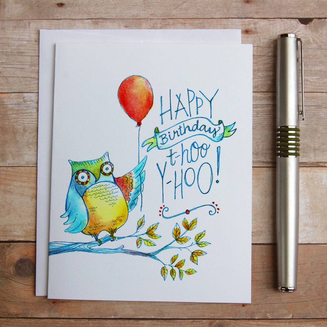 Owl Birthday Card - Happy Birthday to You (happy Birthday T-hoo Y-hoo ...