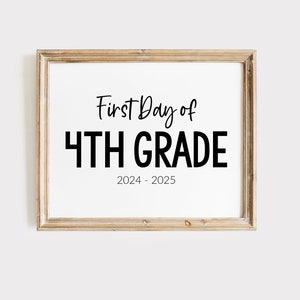 First Day of 4th Grade Printable Sign, First Day of School Sign, School ...
