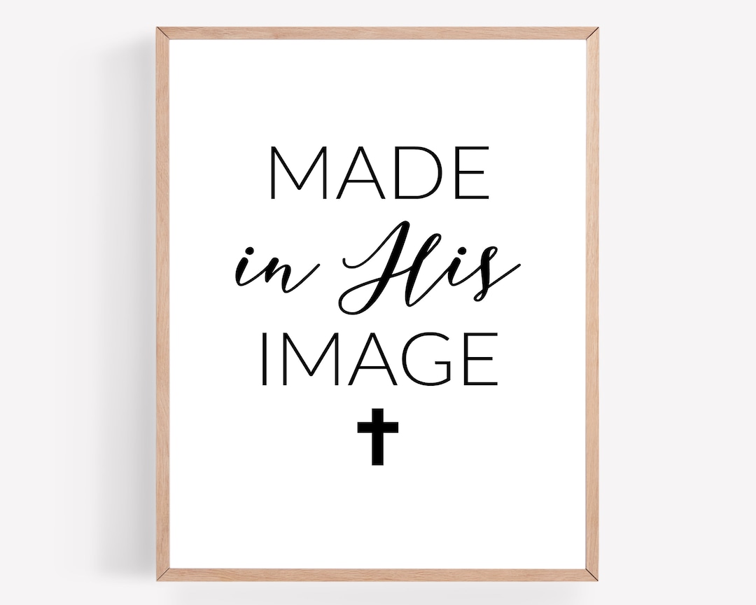 Made in His Image Printable Religious Print Catholic Wall - Etsy