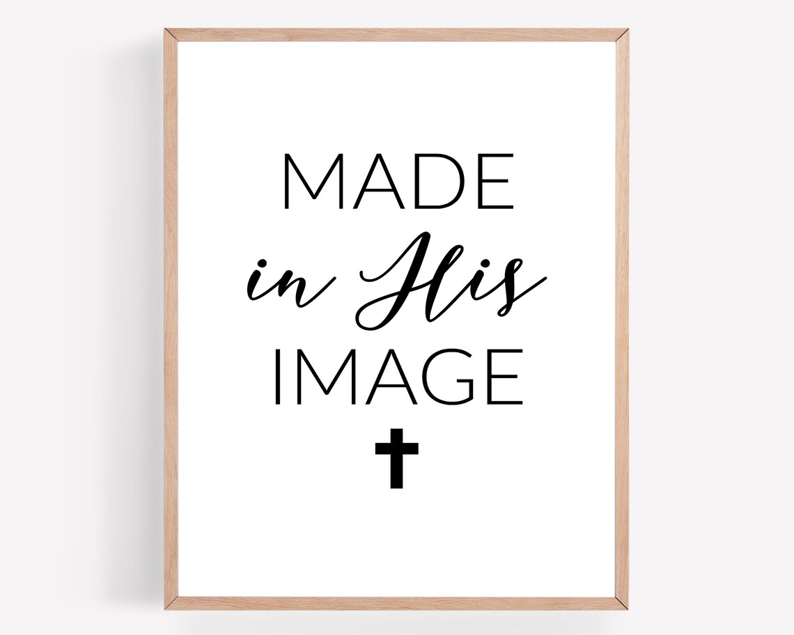 Made in His Image Printable, Religious Print, Catholic Wall Art ...