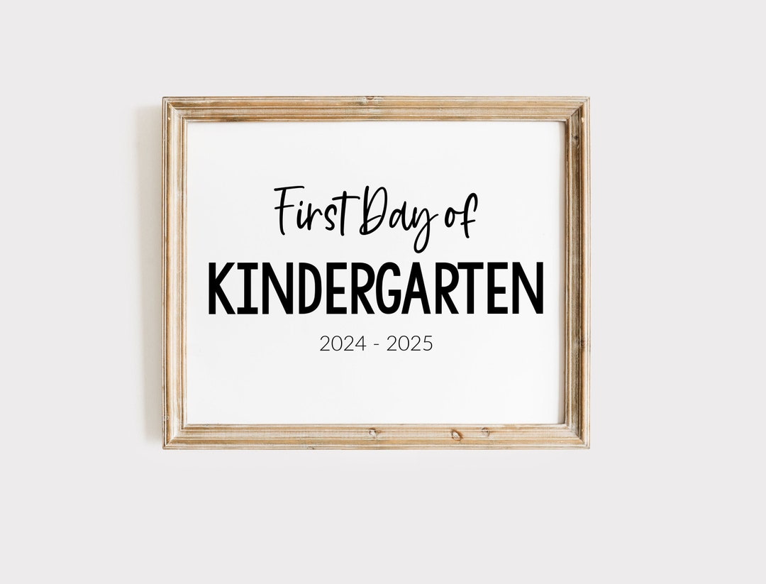 First Day of Kindergarten Printable Sign, First Day of School Sign ...