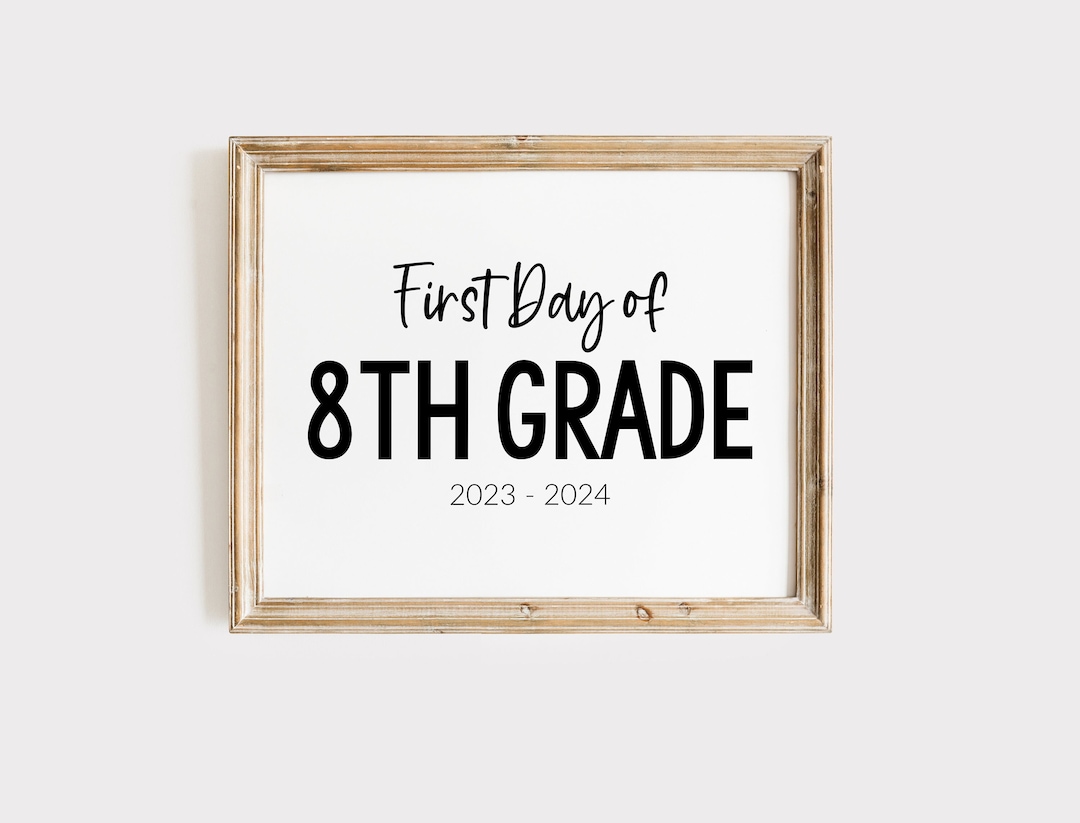 First Day of 8th Grade Printable First Day of School Sign - Etsy