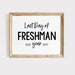 First Day of Freshman Year Printable Sign, First Day of School Print ...