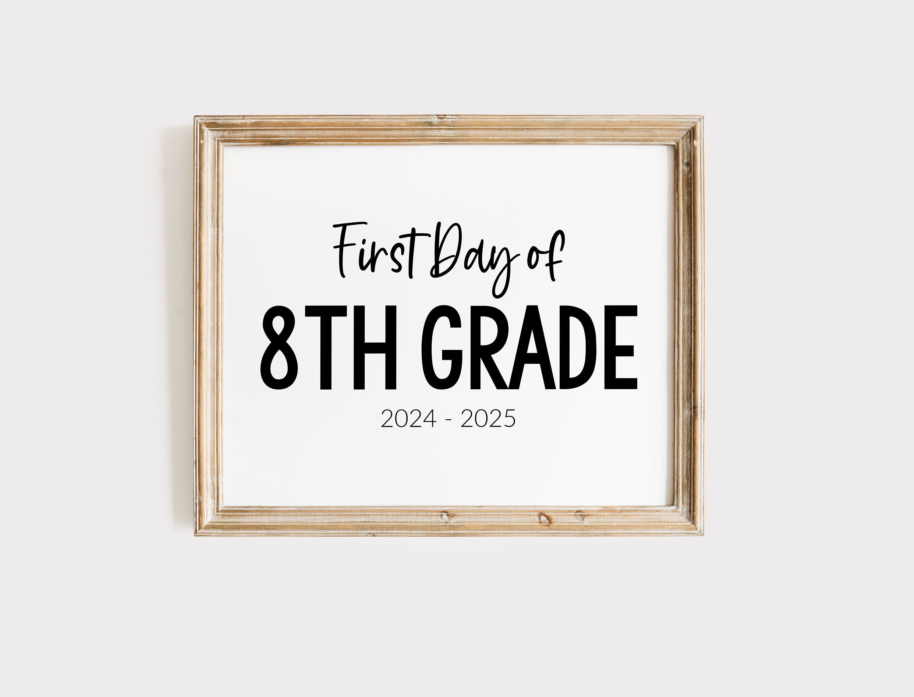 First Day of 8th Grade Printable, First Day of School Sign, Homeschool ...