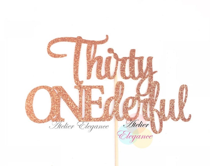 Thirty Onederful Cake Topper, 31st Birthday Cake Topper, 31st Birthday ...