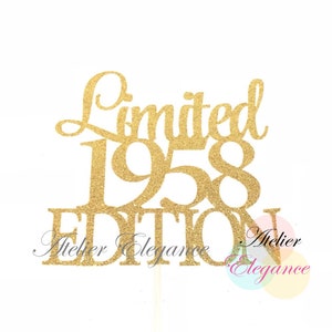 Limited 1958 Edition Cake Topper, Birth Year Cake Topper, 67th Birthday ...