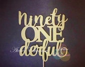 Ninety Onederful Cake Topper Ninety Onederful Cake Topper - Etsy