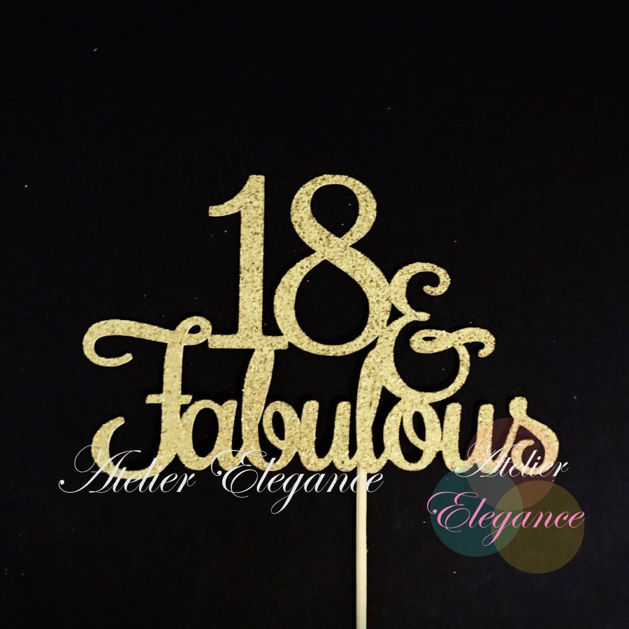 18 and Fabulous Cake Topper 18th Birthday Cake Topper 18th | Etsy