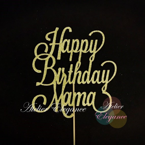 Happy Birthday Mama Cake Topper Mother's Birthday Cake | Etsy