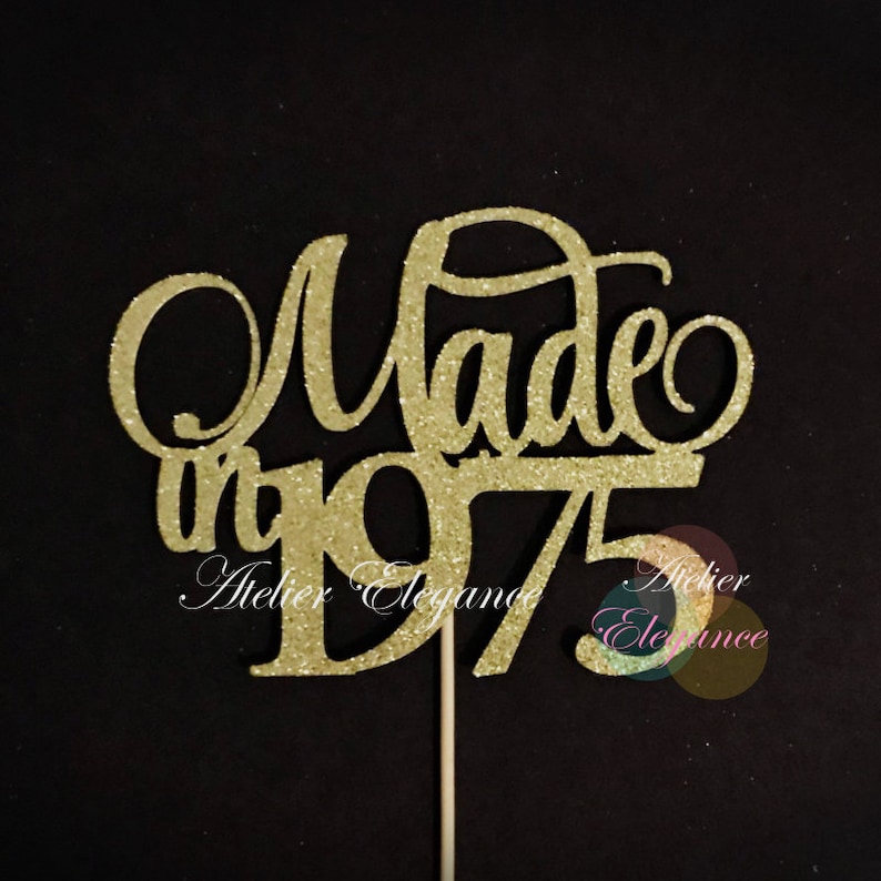 Made in 1975 Cake Topper Birthday Cake Topper Birth Year - Etsy