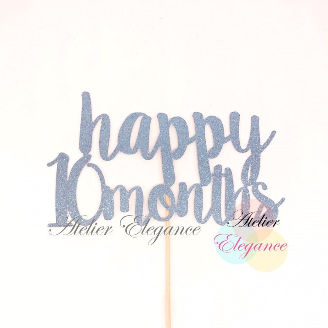 10 Months Birthday Cake Topper, Happy 10 Months Cake Topper, 10 Months ...