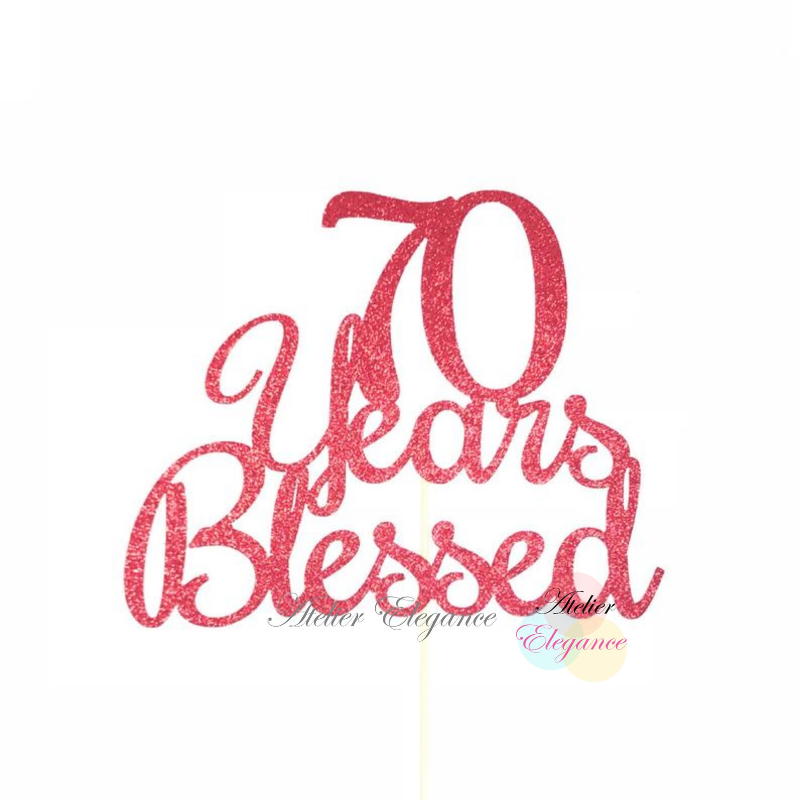 70 Years Blessed Cake Topper 70 Cake Topper 70th Anniversary | Etsy