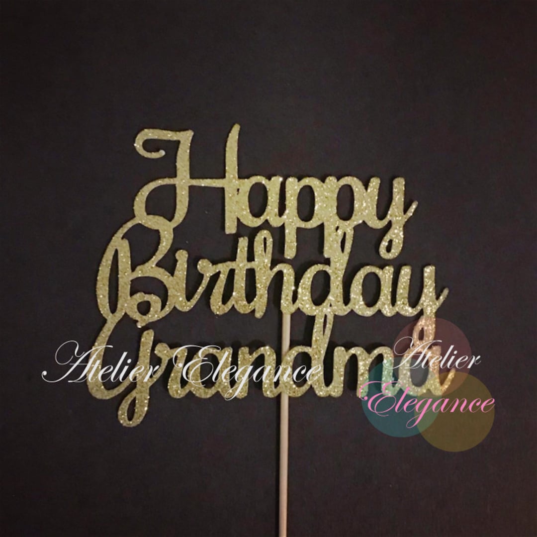 Happy Birthday Grandma Cake Topper, Mother Birthday Cake Topper ...