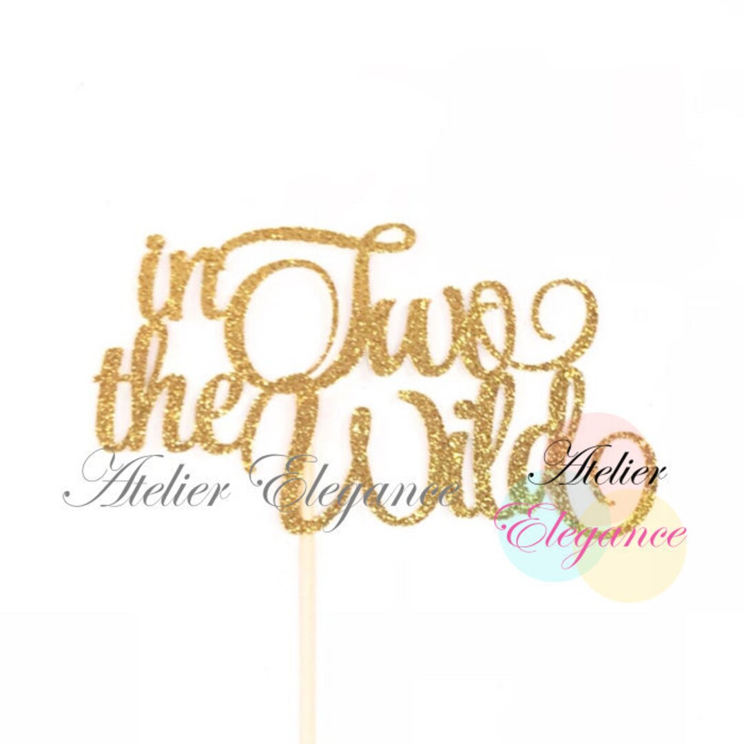 In Two the Wild Cake Topper, Wild and Two Party Decoration, 2nd ...