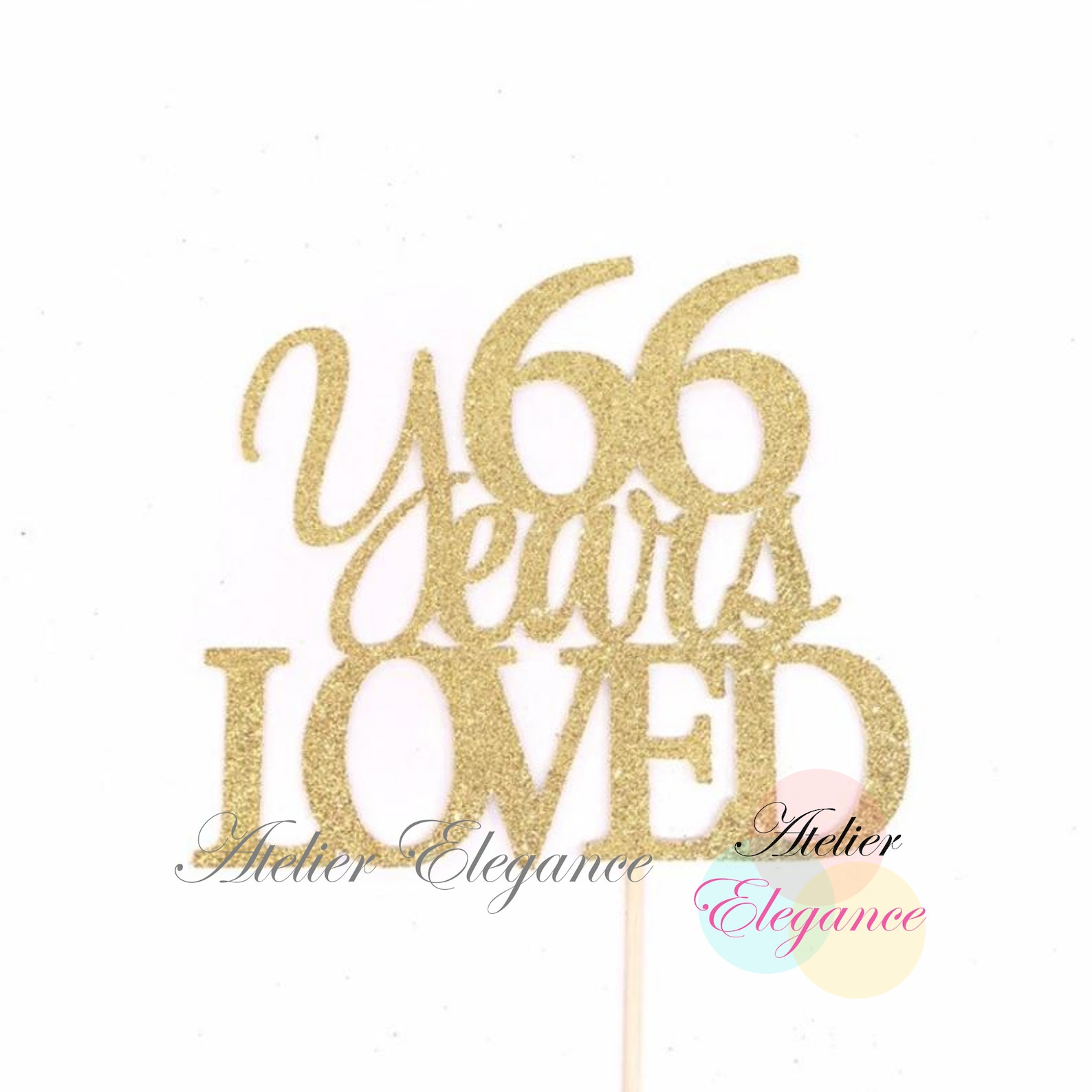 66 Years Loved Cake Topper 66 Cake Topper 66th Anniversary - Etsy
