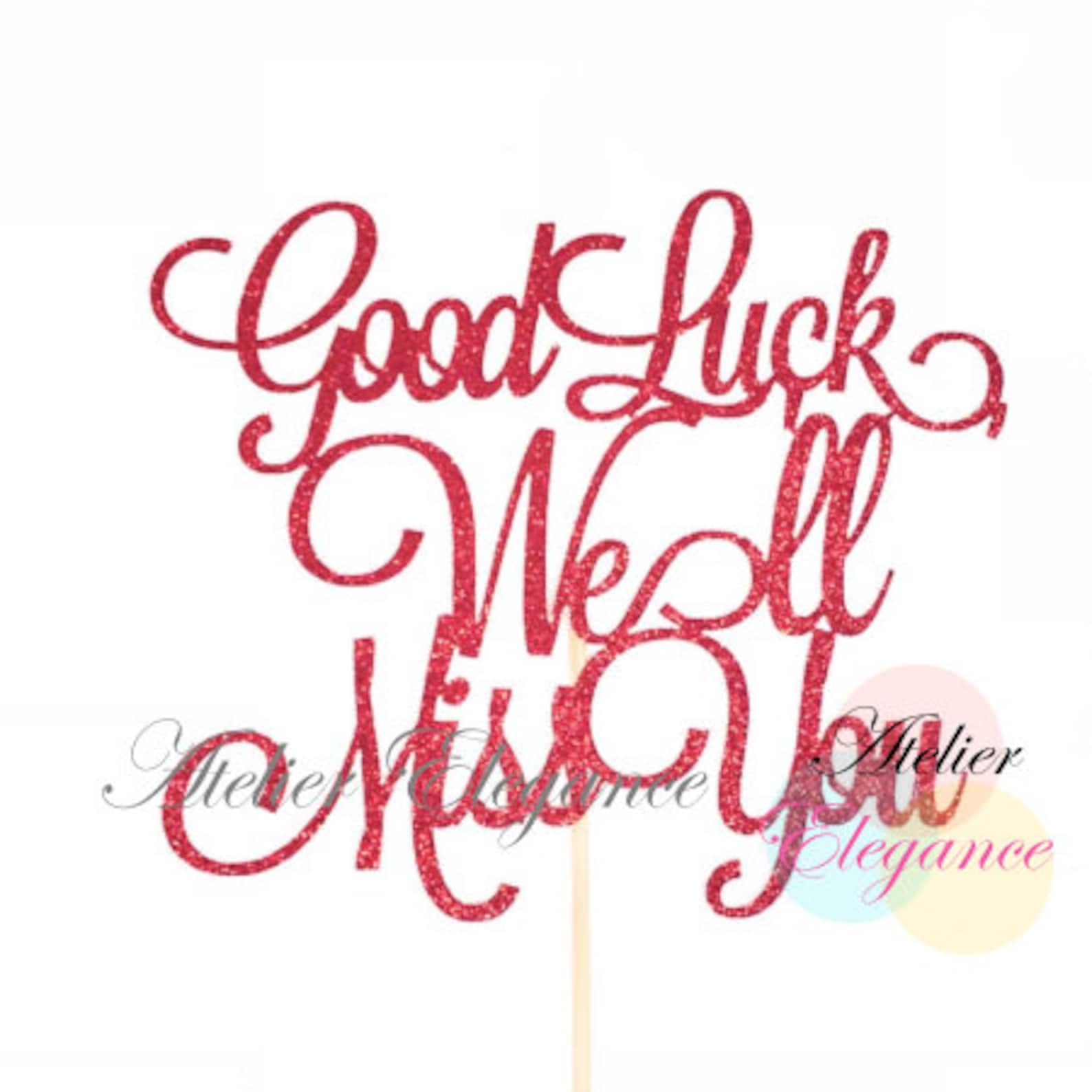 Good Luck We'll Miss You Cake Topper Farewell Cake - Etsy Sweden