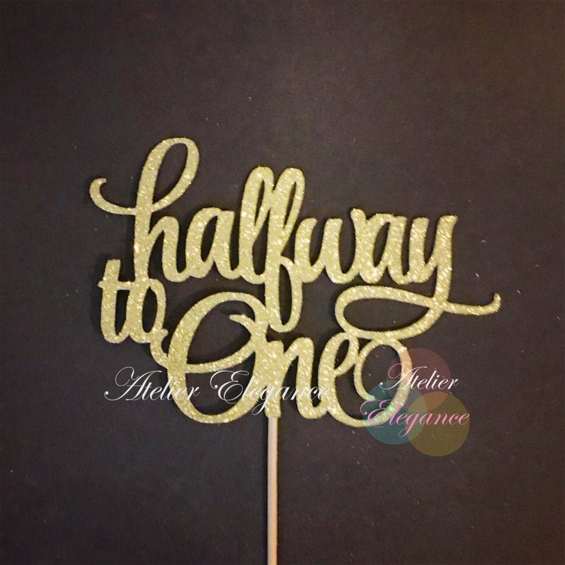 Halfway to One Cake Topper Half Way to One Cake Topper Half - Etsy