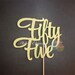 Lots Colors, Fifty Five Cake Topper, 55th Birthday Cake Topper, 55 Cake ...