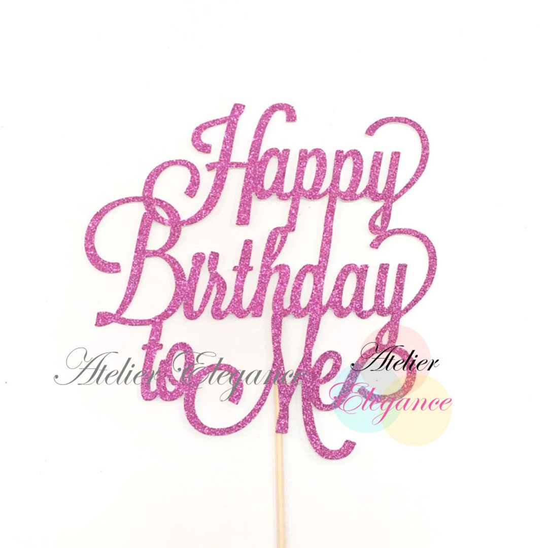 Happy Birthday to Me Cake Topper, Happy Birthday Cake Topper, Happy ...