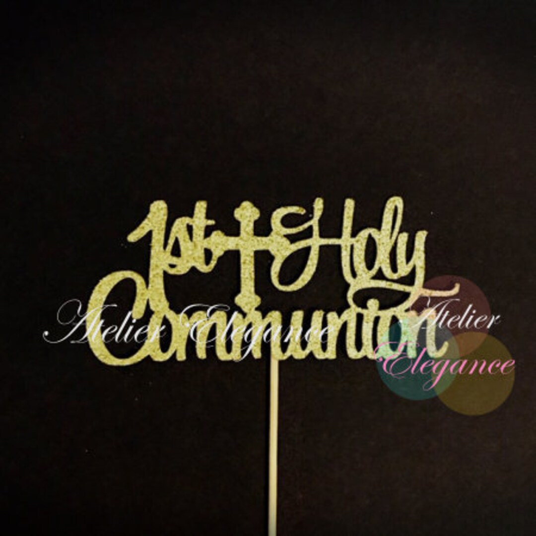 1st Holy Communion Cake Topper, First Holy Communion Cake Topper, God ...
