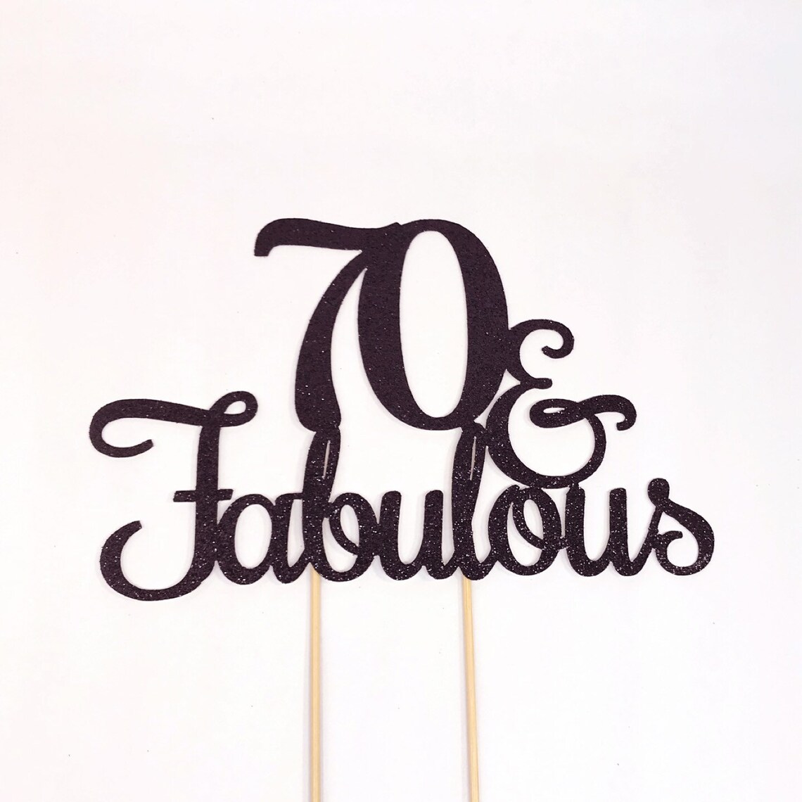 70 and Fabulous Cake Topper Glitter Cake Topper Birthday - Etsy Canada