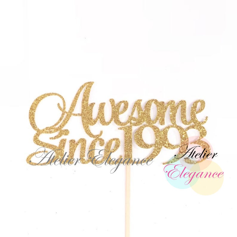 Awesome Since 1993 Cake Topper Birthday Cake Topper Birth - Etsy Canada