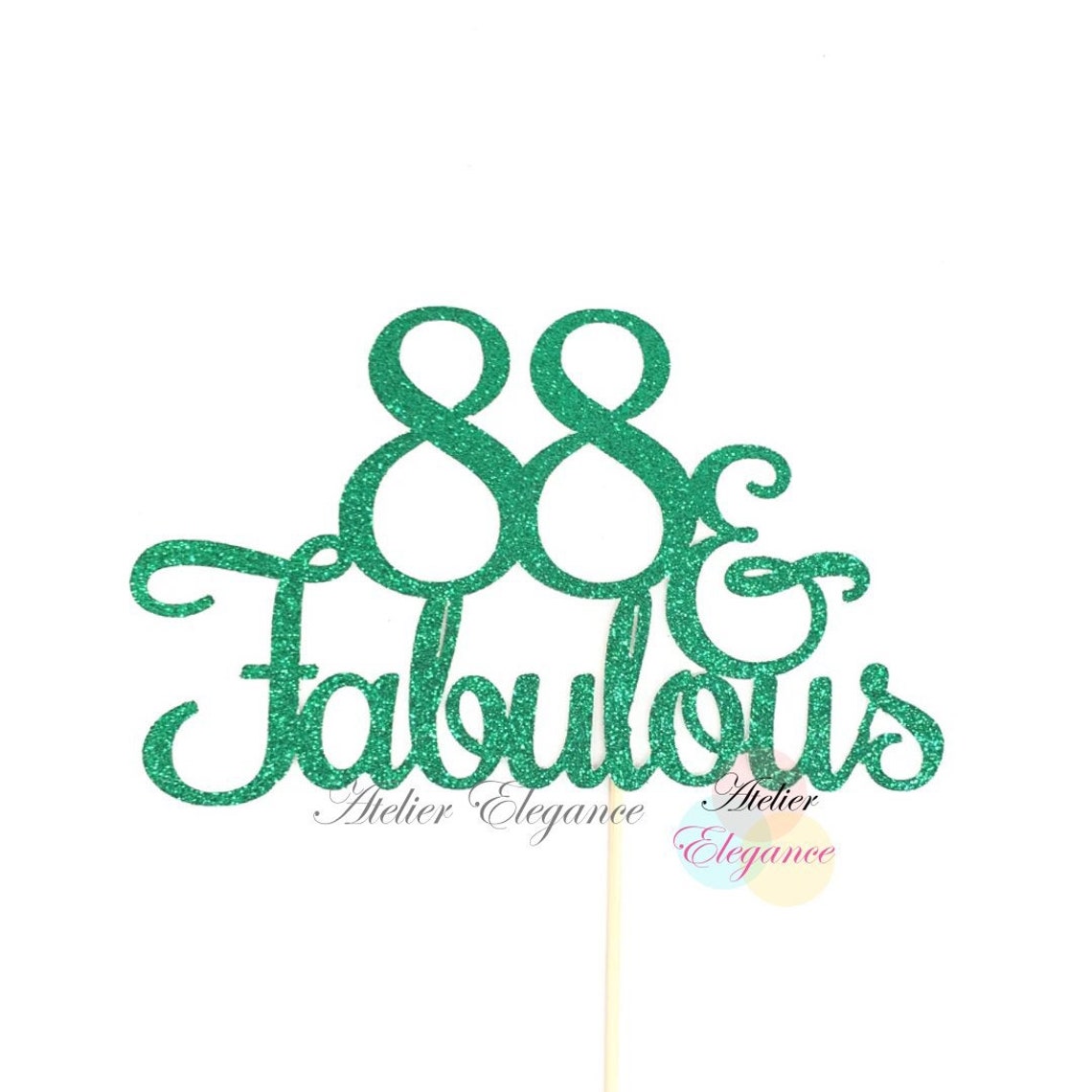 88 and Fabulous Cake Topper, 88th Birthday Cake Topper, 88th Birthday ...