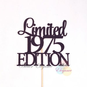 Limited 1975 Edition Cake Topper, Birth Year Cake Topper, 51st Birthday ...