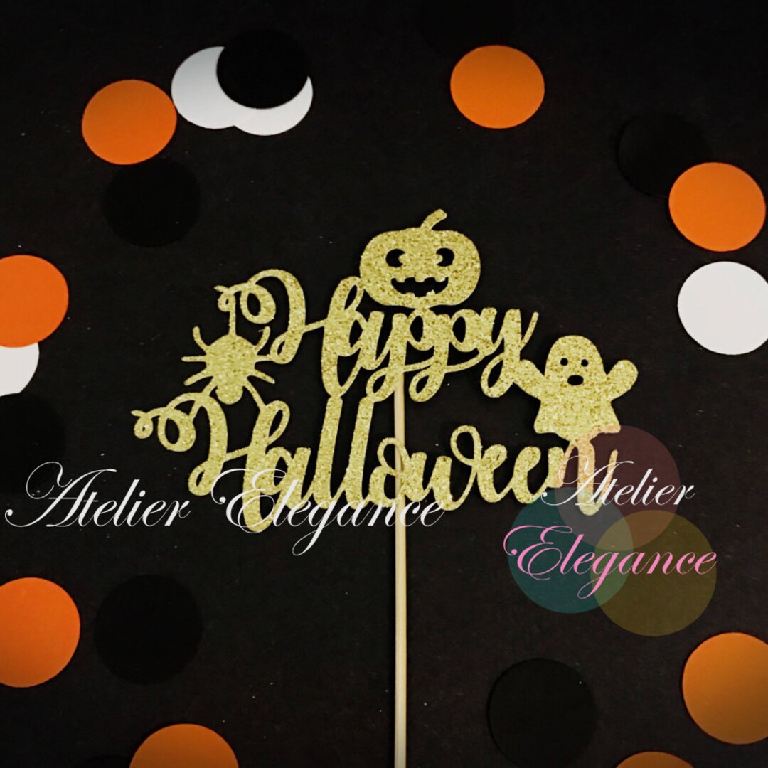 Halloween Cake Topper, Happy Halloween Cake Topper, Halloween ...