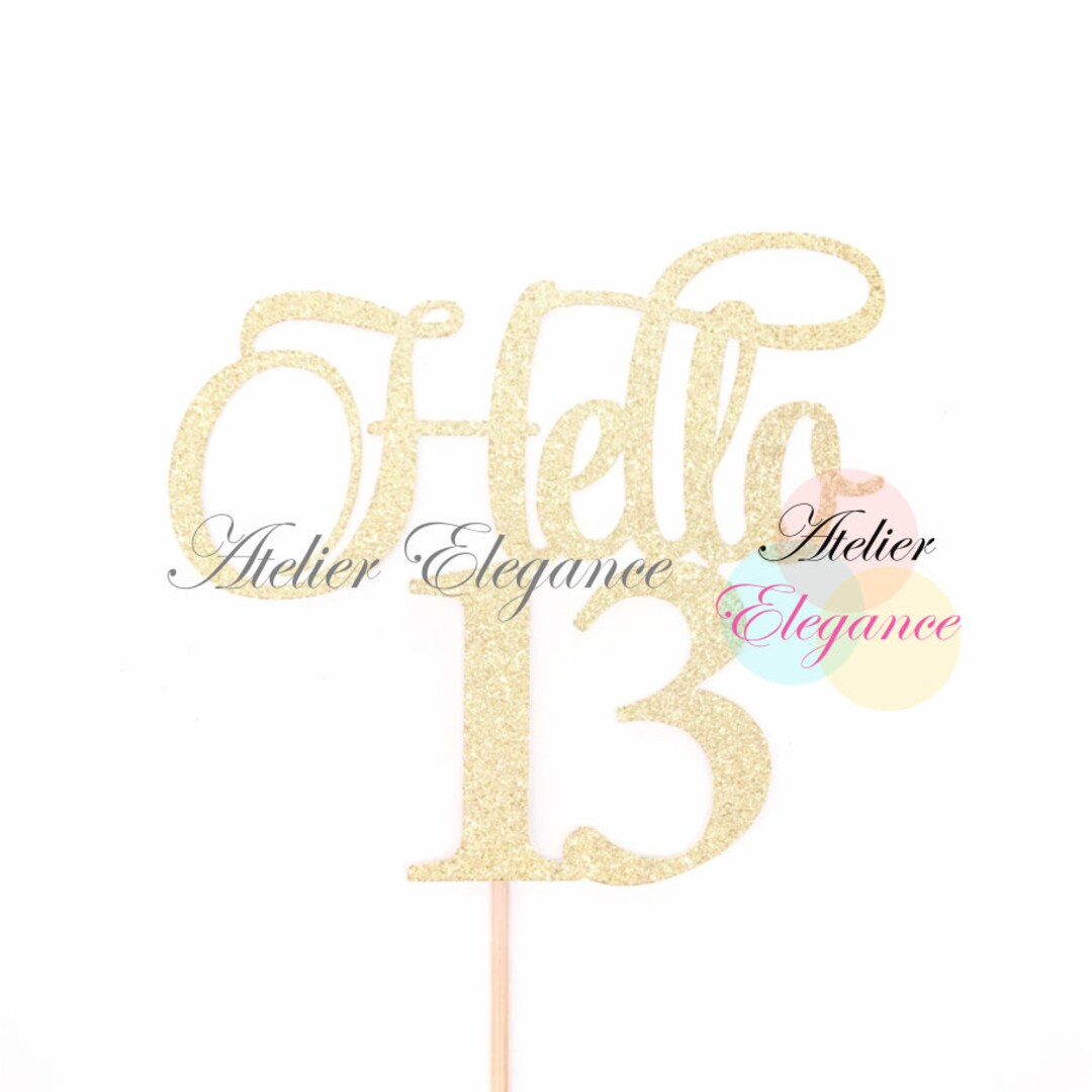 Hello 13 Cake Topper, 13th Birthday Cake Topper, 13th Birthday Party ...