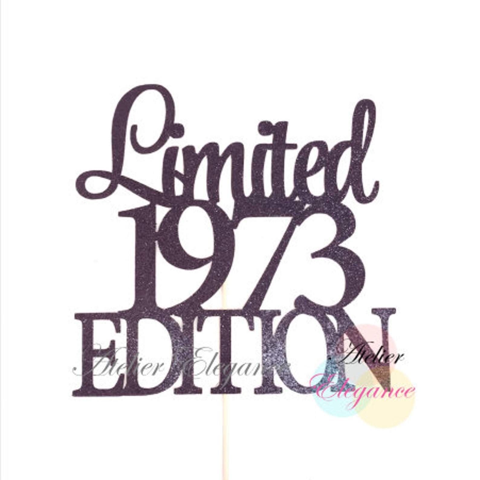 Limited 1973 Edition Cake Topper Birth Year Cake Topper 50th - Etsy