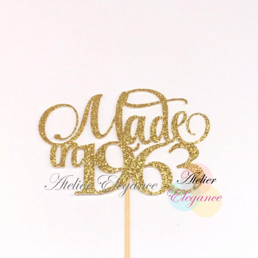 Made in 1963 Cake Topper Birthday Cake Topper Birth Year - Etsy Canada