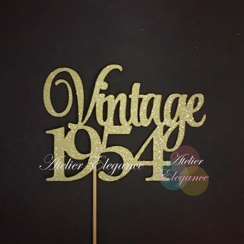 Vintage 1954 Cake Topper, Birthday Cake Topper, Birth Year Cake Topper ...