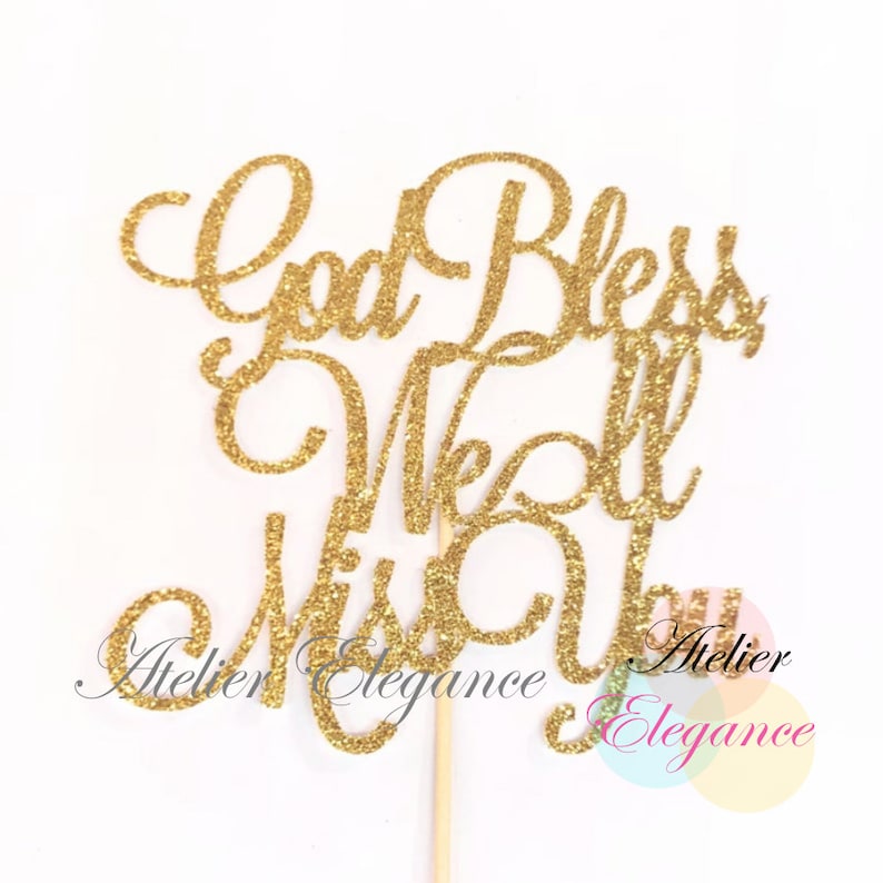 God Bless We'll Miss You Cake Topper Farewell Cake - Etsy