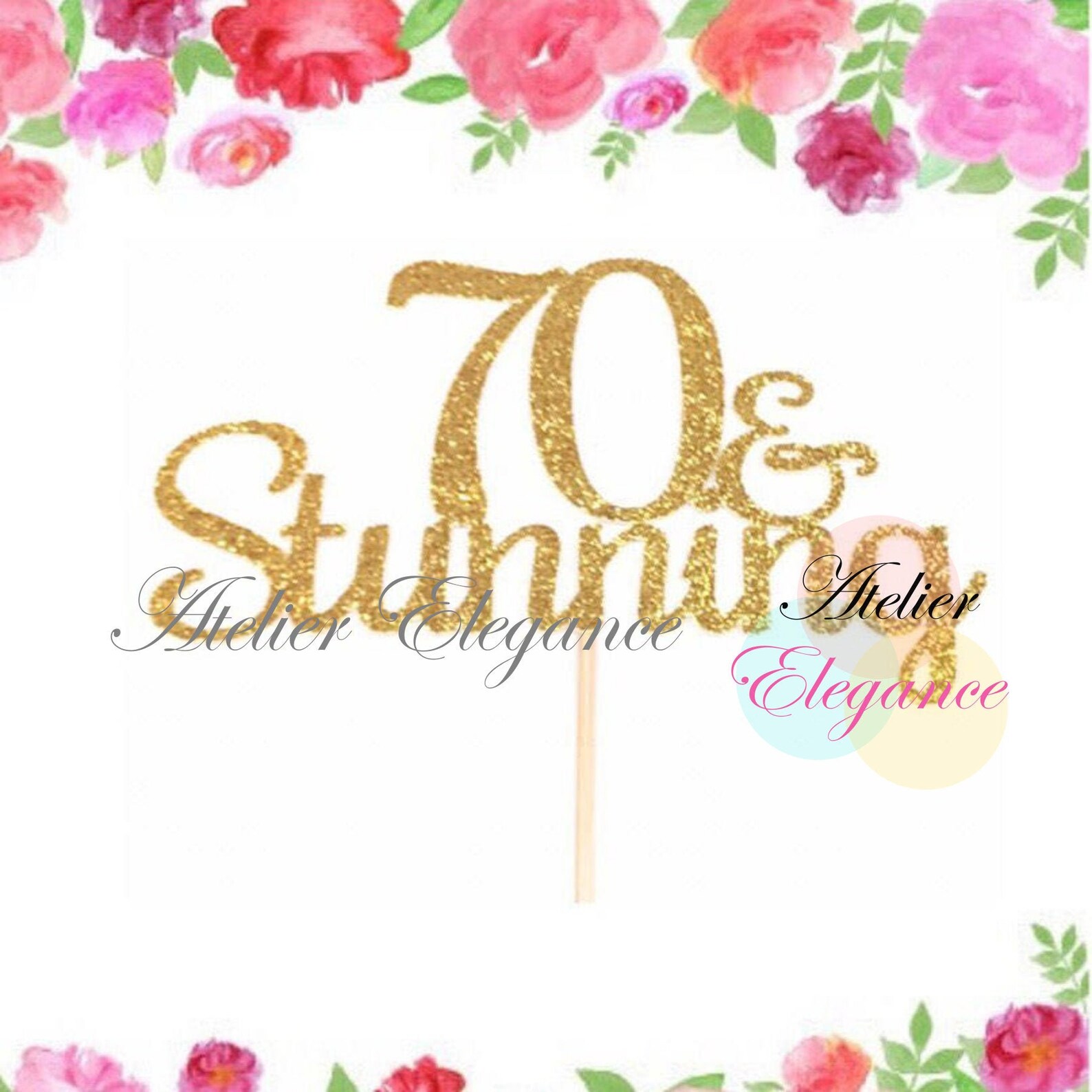 70 and Stunning Cake Topper 70 Cake Topper 70th Birthday - Etsy Canada