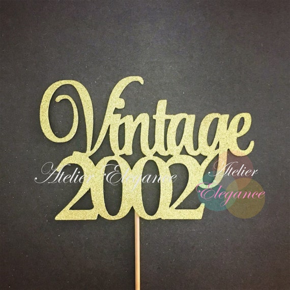 Vintage 2002 Cake Topper Birthday Cake Topper Birth Year - Etsy