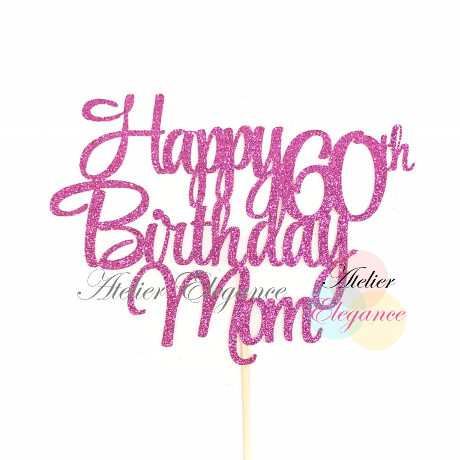 Happy 60th Birthday Mom Cake Topper, Happy 60th Birthday Mom Cake ...