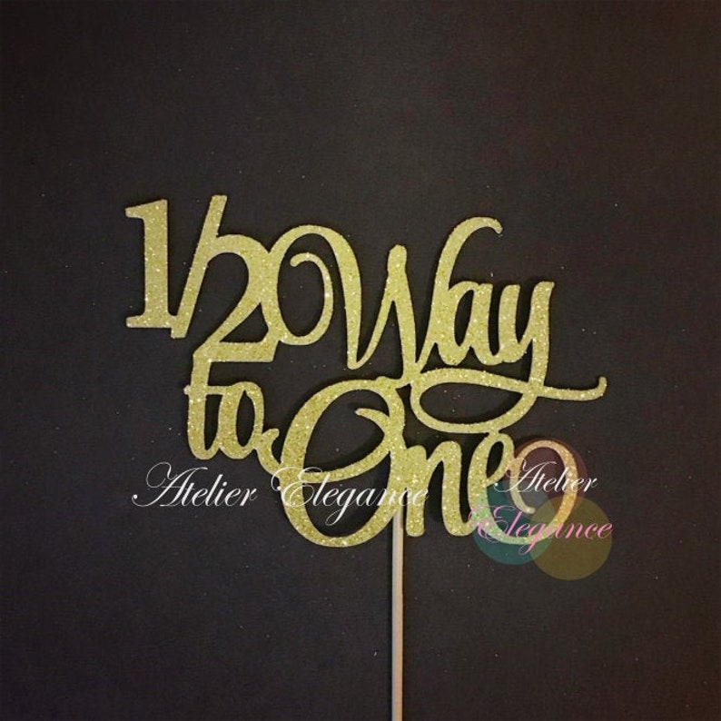 Halfway to One Cake Topper Happy 1/2 Birthday Cake Topper - Etsy