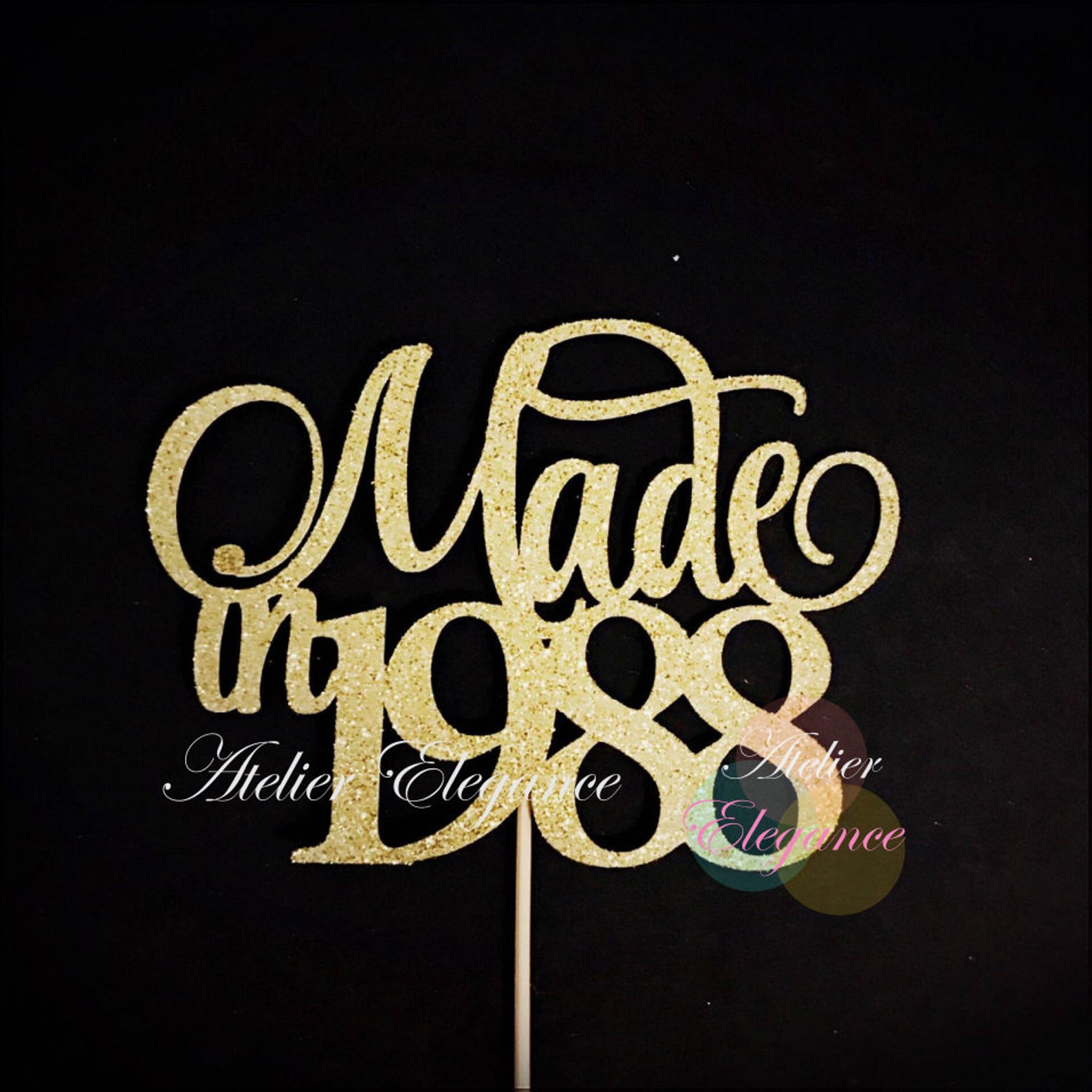 Made in 1988 Cake Topper, Birthday Cake Topper, Birth Year Cake Topper ...