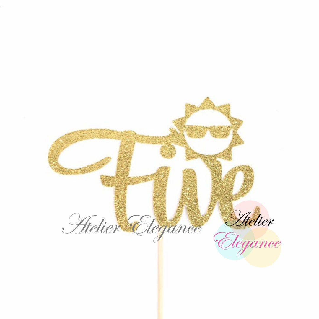 Five Cake Topper, 5th Birthday Cake Topper, Sun Cake Topper, Sunshine ...