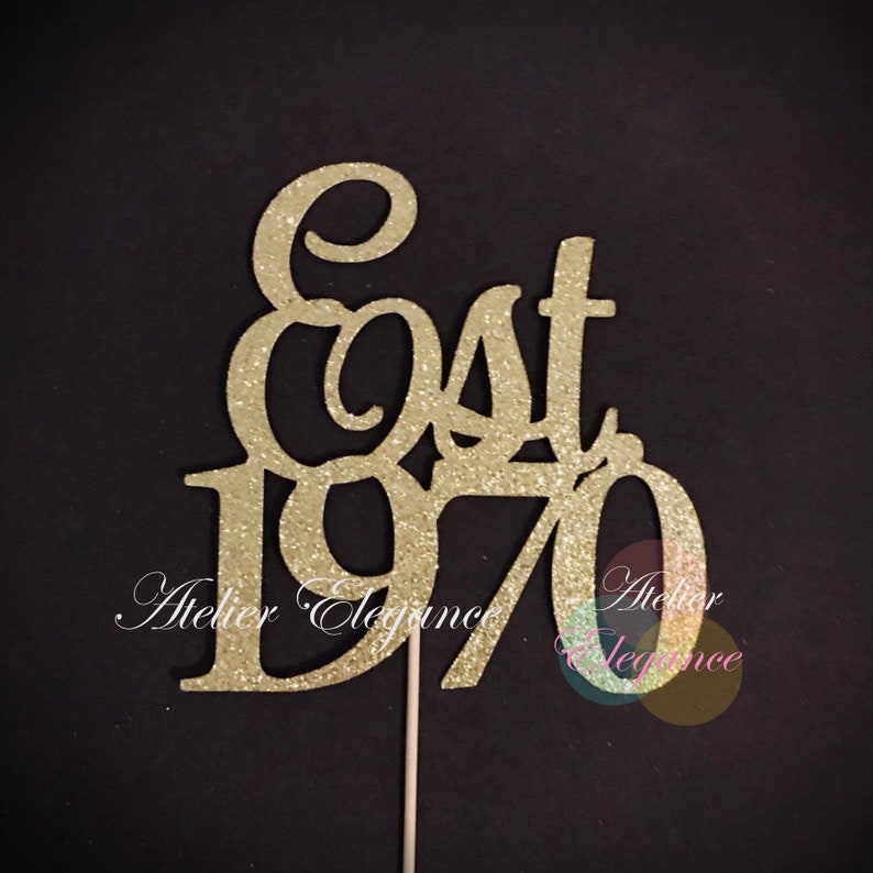 Established in 1970 Cake Topper, Est 1970 Cake Topper, Birth Year Cake ...
