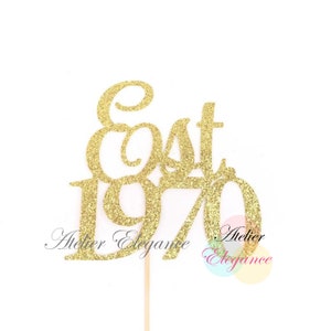 Established in 1970 Cake Topper, Est 1970 Cake Topper, Birth Year Cake ...