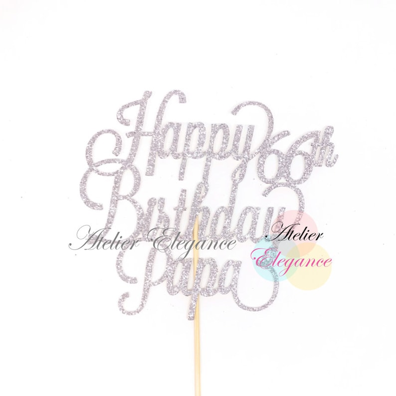 ANY AGE, Happy Birthday Papa Cake Topper, Father Birthday Cake Topper ...