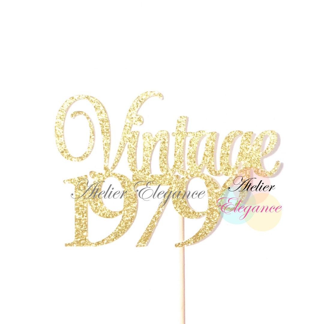 Vintage 1979 Cake Topper, Birthday Cake Topper, Birth Year Cake Topper, 47th Birthday Cake ...