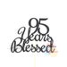 95 Years Blessed Cake Topper, 95 Cake Topper, 95th Anniversary Cake ...