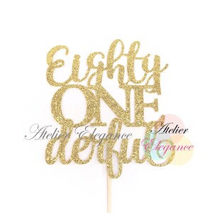 Eighty Onederful Cake Topper, Eighty Onederful Cake Topper, 81st ...