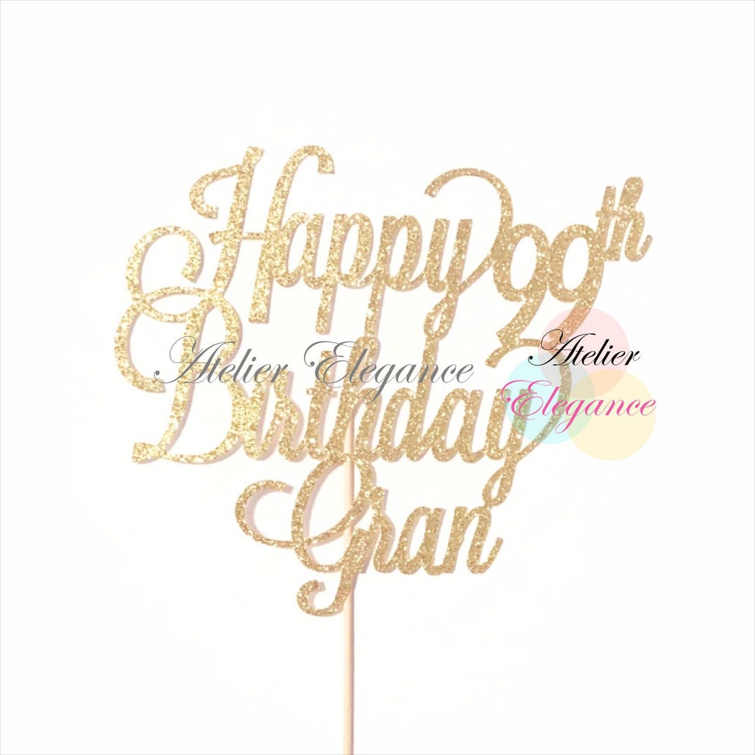 ANY AGE, Happy Birthday Gran Cake Topper, Grandmother Birthday Cake ...