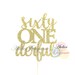 Sixty Onederful Cake Topper, Sixty Onederful Cake Topper, 61st Birthday ...