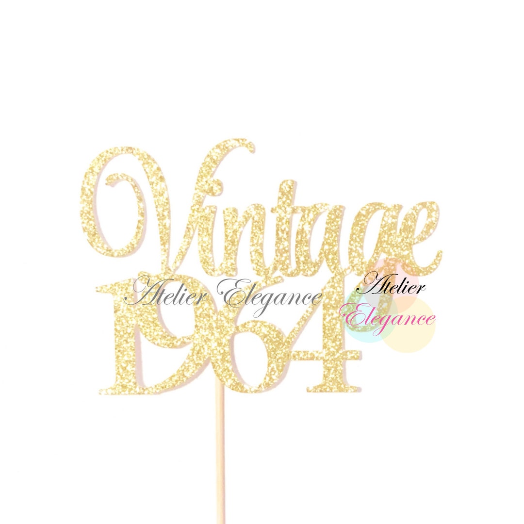 Vintage 1964 Cake Topper, Birthday Cake Topper, Birth Year Cake Topper ...
